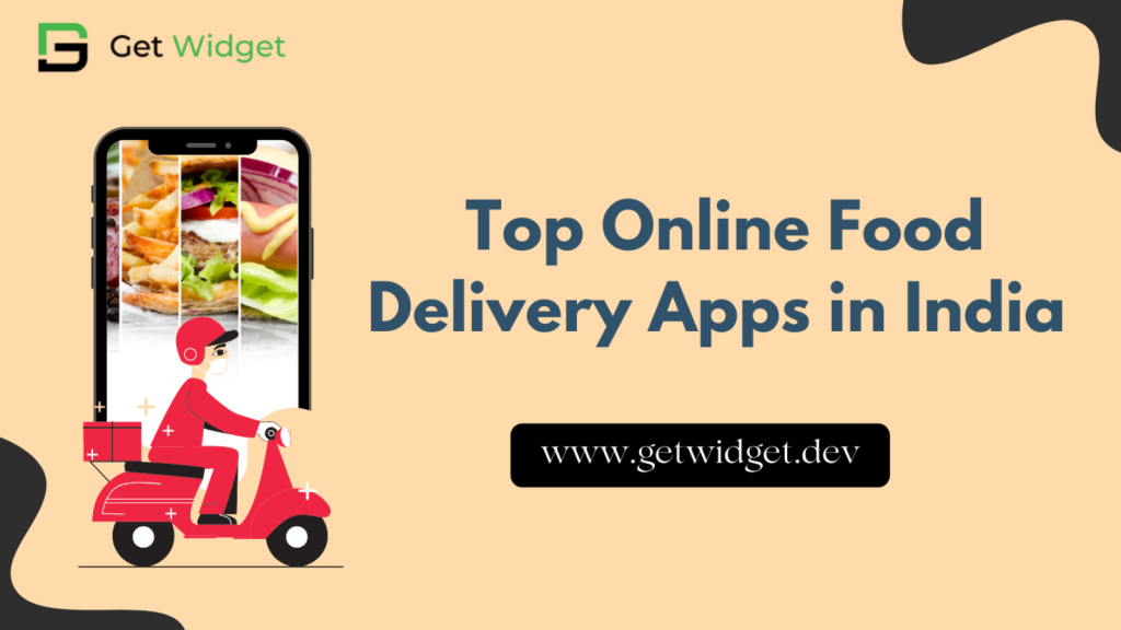 Top Online Food Delivery Apps in India