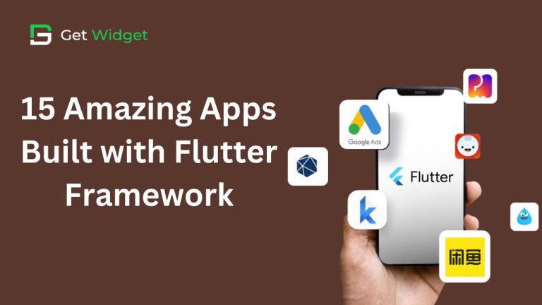 15 Amazing Apps Built with Flutter Framework