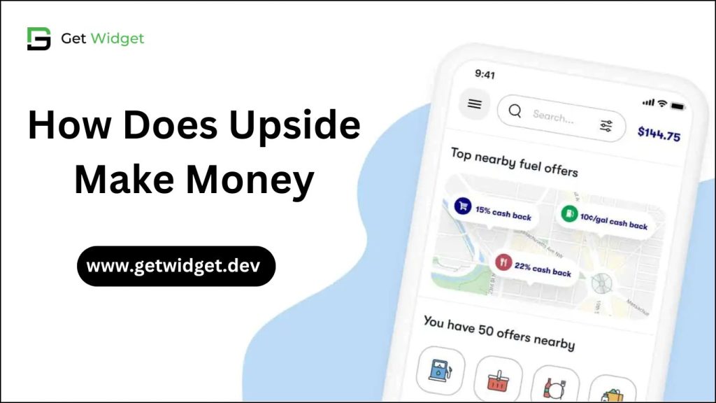 How Does Upside Make Money