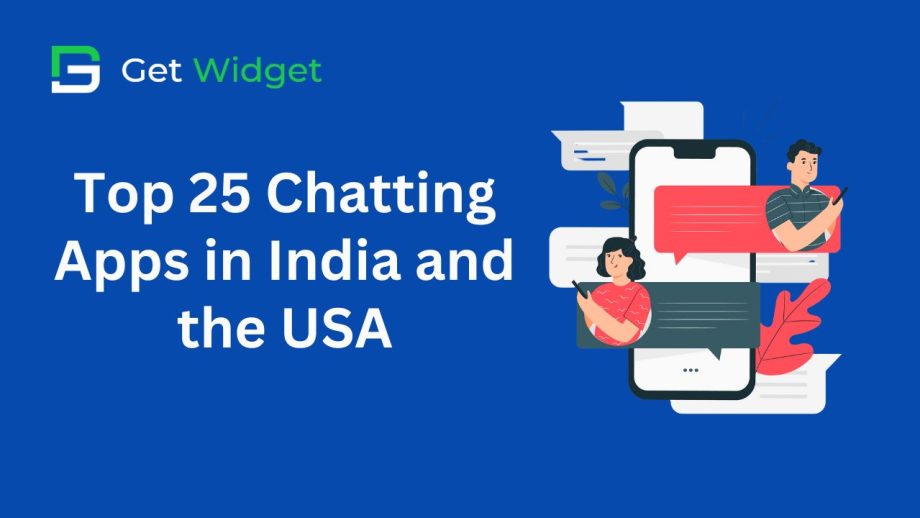 Top 25 Chatting Apps in India and the USA